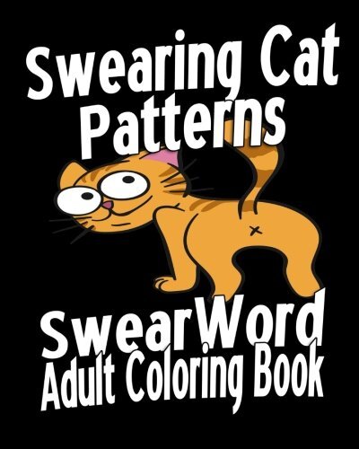 Swear Word Adult Coloring Book: Swearing Cat Patterns, Johnson ...