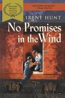 No Promises in the Wind; DIGEST - 0425182800, paperback, Irene Hunt ...