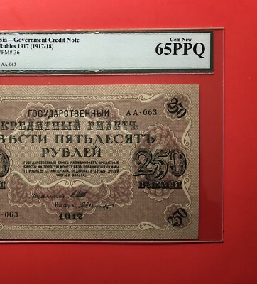 1917-RUSSIA-250 RUBLES GRADED NOTE,CERTIFIED BY LEGACY-GEM NEW 65 PPQ ...