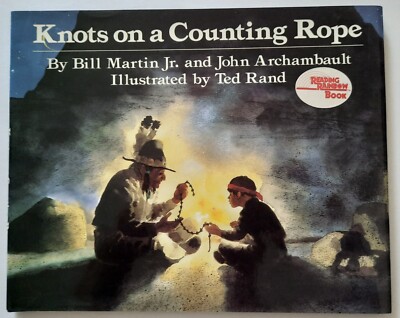 Knots On A Counting Rope 1987 Bill Martin Archambault American Indian ...