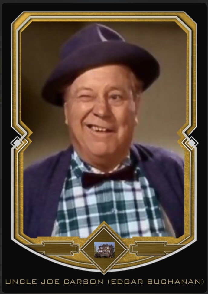 Uncle Joe From Petticoat Junction Petticoat Junction" Uncle Joe And