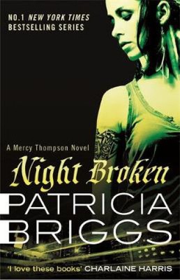 Night Broken: A Mercy Thompson Novel (Mercy Thompson) by Patricia ...