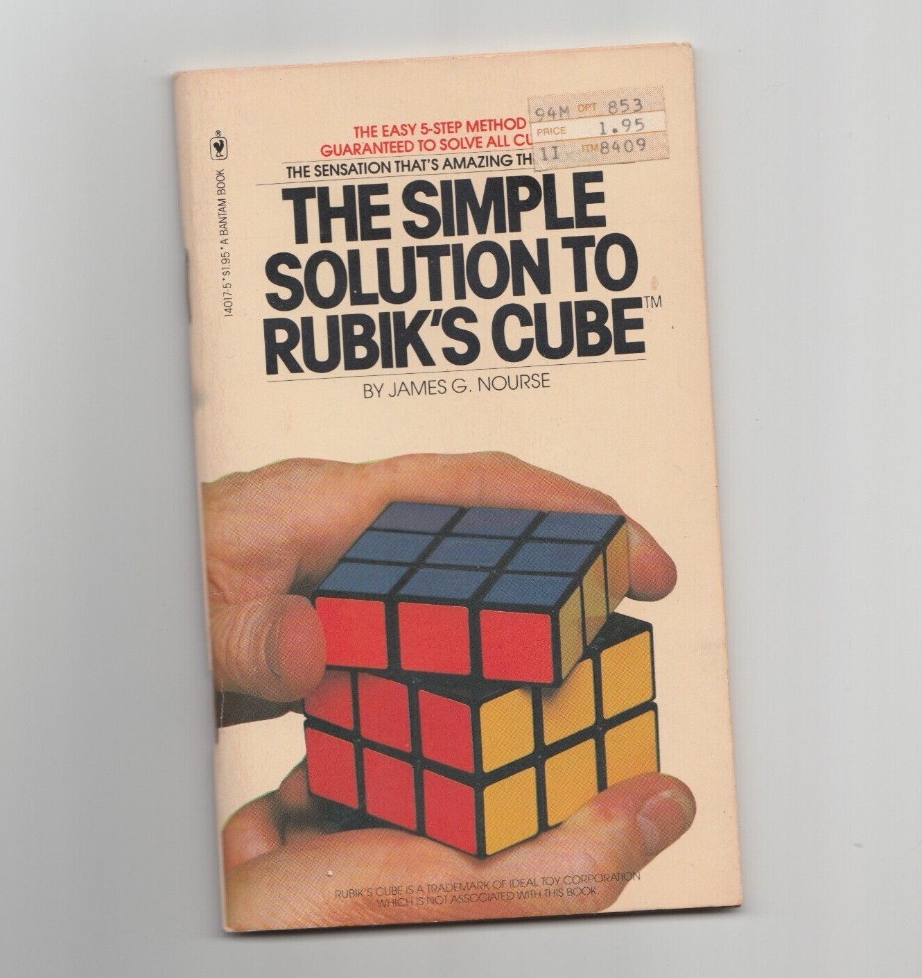 THE SIMPLE SOLUTION TO RUBIK'S CUBE by James G. Nourse, A Bantam BOOK ...