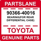 90366-40016 Toyota OEM Genuine BEARING(FOR REAR DIFFERENTIAL CASE) | eBay