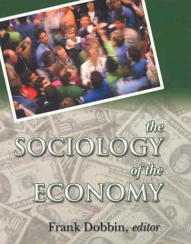 Sociology of the Economy by Frank Dobbin (2004, Hardcover) for sale ...