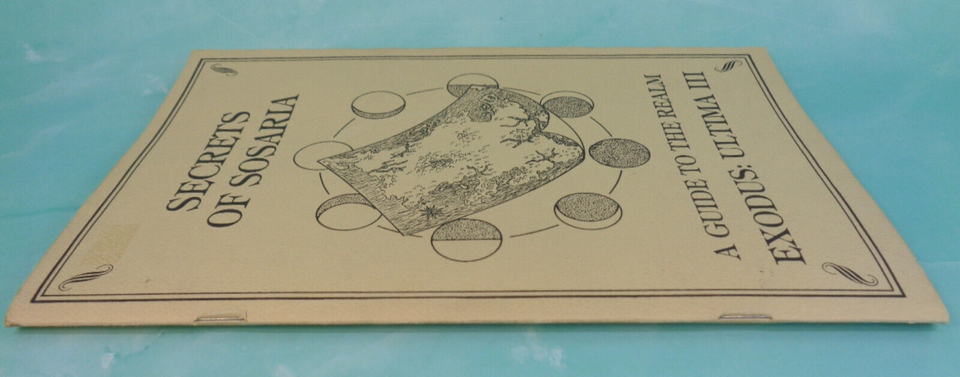 Secrets of Sosaria Cluebook: A Guide to the Realm EXODUS ULTIMA III 3 ...