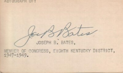 Joseph B. Bates Autographed Index Card Kentucky Politician D.65 | eBay
