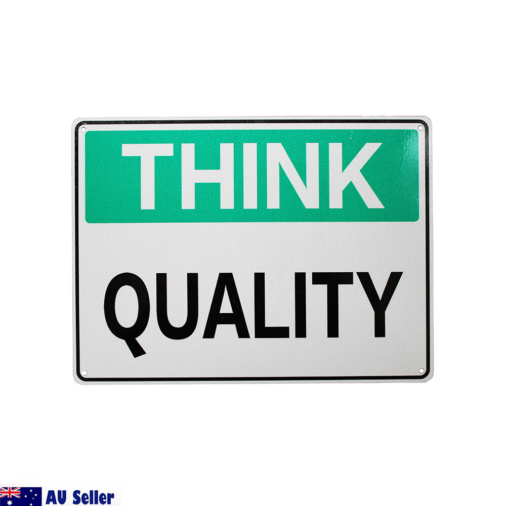 Warning Think Quality Sign Our Goal Customer Satisfaction Workshop ...