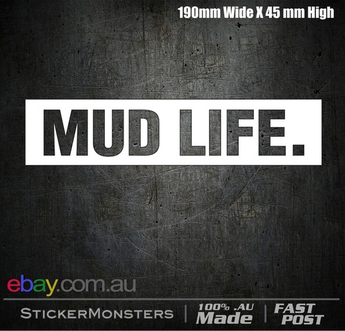 Mud Life Sticker Decal 190mmW 4x4 off road Hilux Patrol | eBay Australia