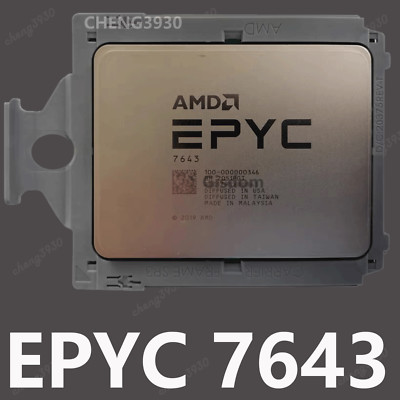 AMD epyc 7643 Milan 2.3 GHz sp3 225w CPU processor server | eBay