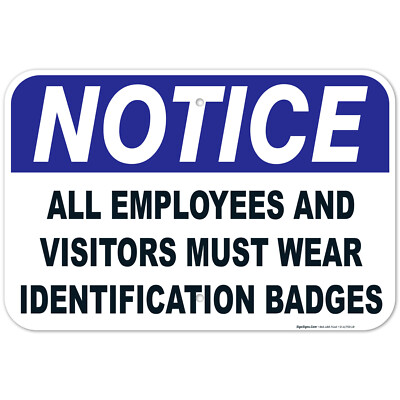Notice Must Wear Identification Badges Sign, | eBay