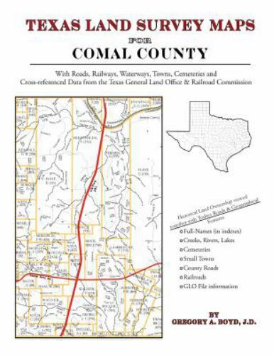 Texas Land Survey Maps for Comal County : With Roads, Railways ...