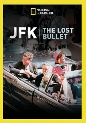 NATIONAL GEOGRAPHIC: JFK - THE LOST BULLET 24543507765| eBay