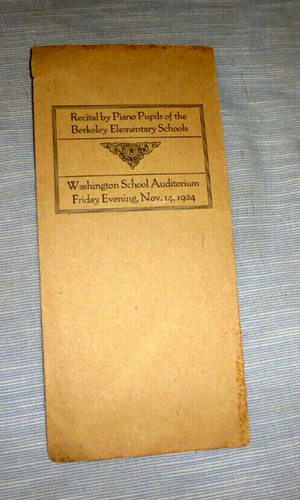 VINTAGE PROGRAM RECITAL BY PIANO PUPILS OF BERKELEY CA ELEMENTARY ...