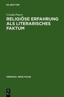 Ursula Peters Religiöse Erfahrung als literarisches Faktum (Relié) | eBay