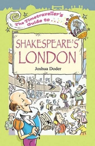Timetravellers Guide to Shakespeare's L... by Doder, Joshua Paperback ...