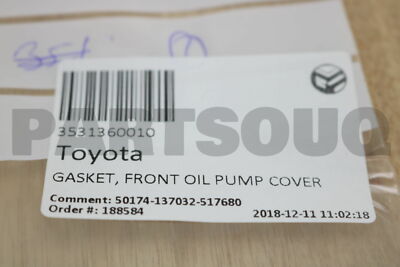 3531360010 Genuine Toyota GASKET, FRONT OIL PUMP COVER 35313-60010 | eBay