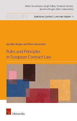 Rules and Principles in European Contract Law - 9781780682570 ...