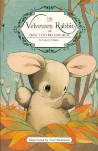 The Velveteen Rabbit or How Toys Become Real - Mass Market Paperback ...