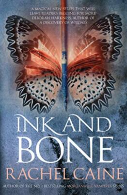 Ink and Bone (Novels of the Great Library) by Rachel Caine 0749017228 ...