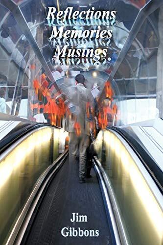 Reflections Memories Musings: The wisdom, foibles and fancies of our ...