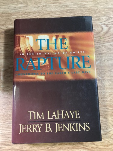 Left Behind Prequels Ser.: The Rapture : In the Twinkling of an Eye ...
