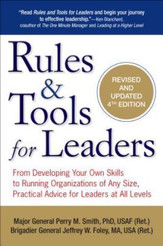 Rules & Tools for Leaders: From Developing Your Own Skills to Running ...