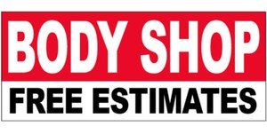 3x10 ft BODY SHOP FREE ESTIMATES Vinyl Banner Auto Repair Sign - rb | eBay