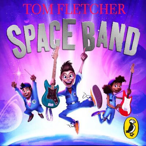 Space Band: The out-of-this-world new adventure from the 9780241604267 ...