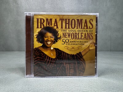 Irma Thomas The Soul Queen of New Orleans "50th Anniversary Celebration ...