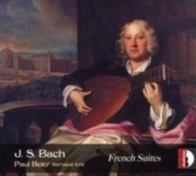 J.S. BACH: BEIER/FRENCH SUITES/PAUL BEIER BAROQUE LUT :CD, sealed, sent ...
