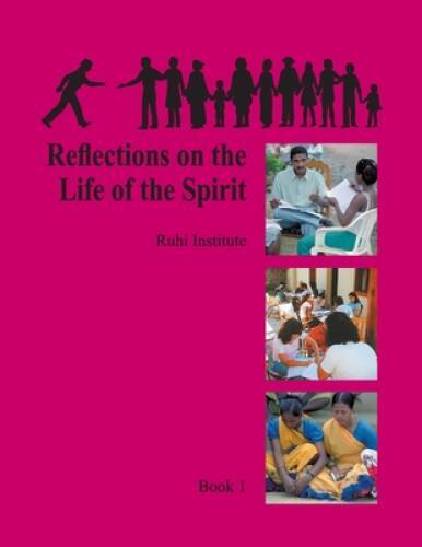 Ruhi Book 1 - Reflections on the Life of the Spirit - Paperback - GOOD ...
