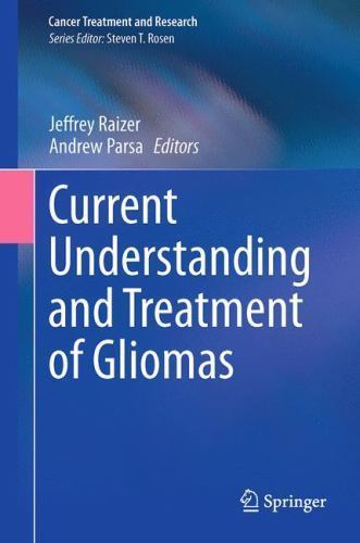 Cancer Treatment and Research Ser.: Current Understanding and Treatment ...