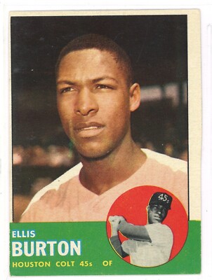 1963 Topps #262, Ellis Burton, Houston Colt .45's VG- | eBay