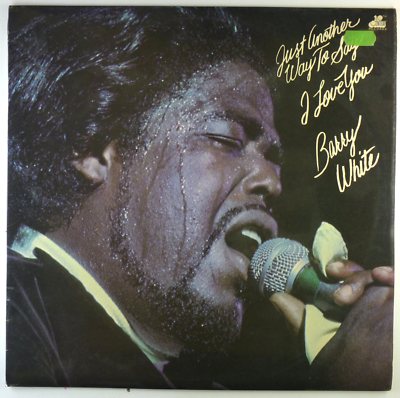 12" LP - Barry White - Just Another Way To Say I Love You - E1727 ...