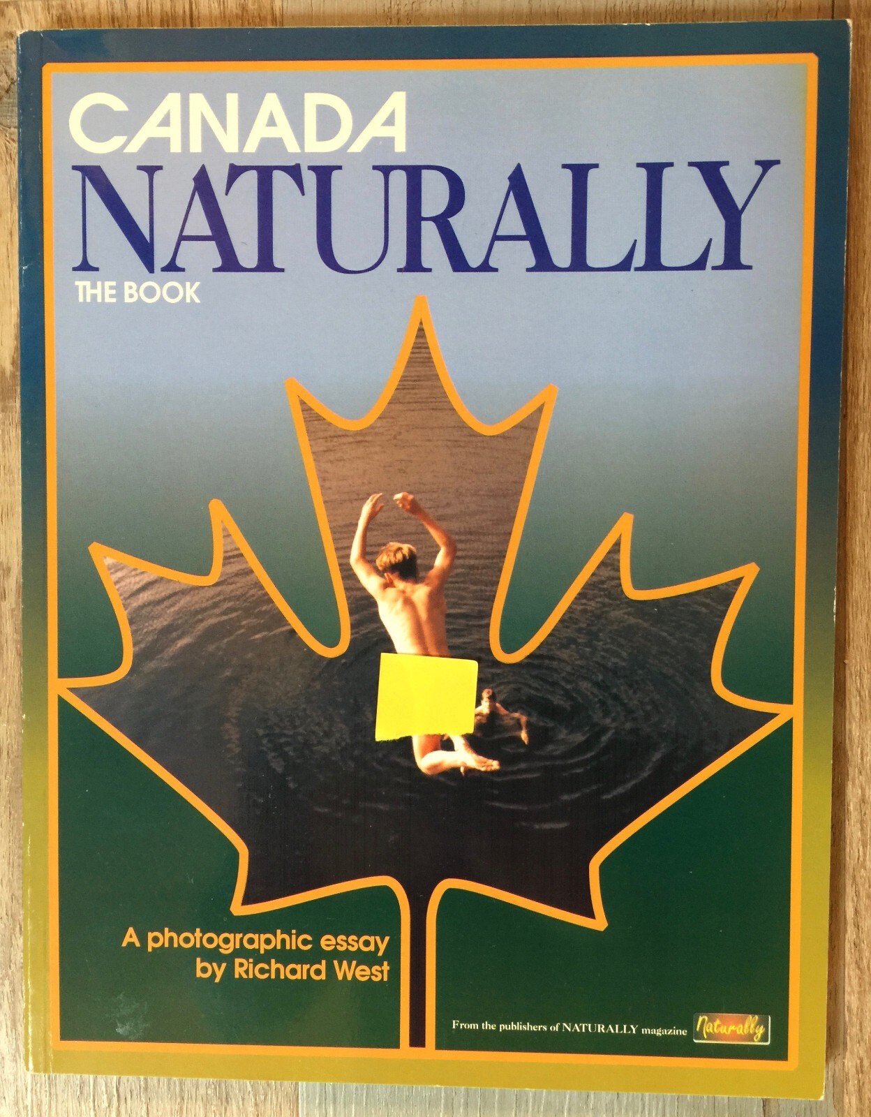 Canada Naturally : The Book by Richard West (1993, Trade Paperback) for ...