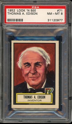 1952 Look 'n See #71 Thomas A. Edison PSA 8 | eBay