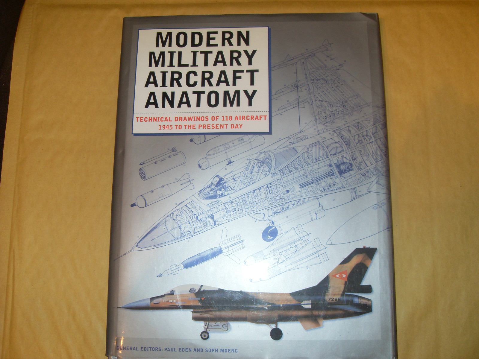 Modern Militery Aircarft Anatomy - Paul Eden & Soph Moeng - 2002 | eBay
