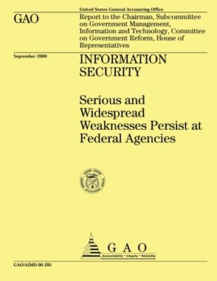 INFORMATION SECURITY Serious and Widespread Weaknesses Persist at ...