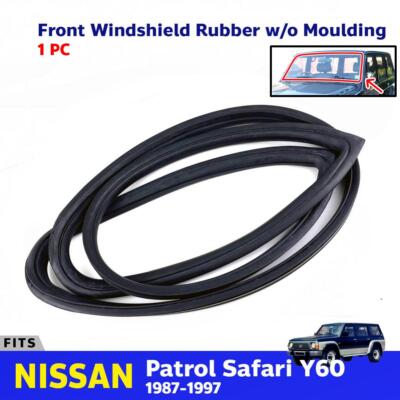Front Windshield Rubber w/o Moulding Hole Fits Nissan Patrol Safari Y60 ...