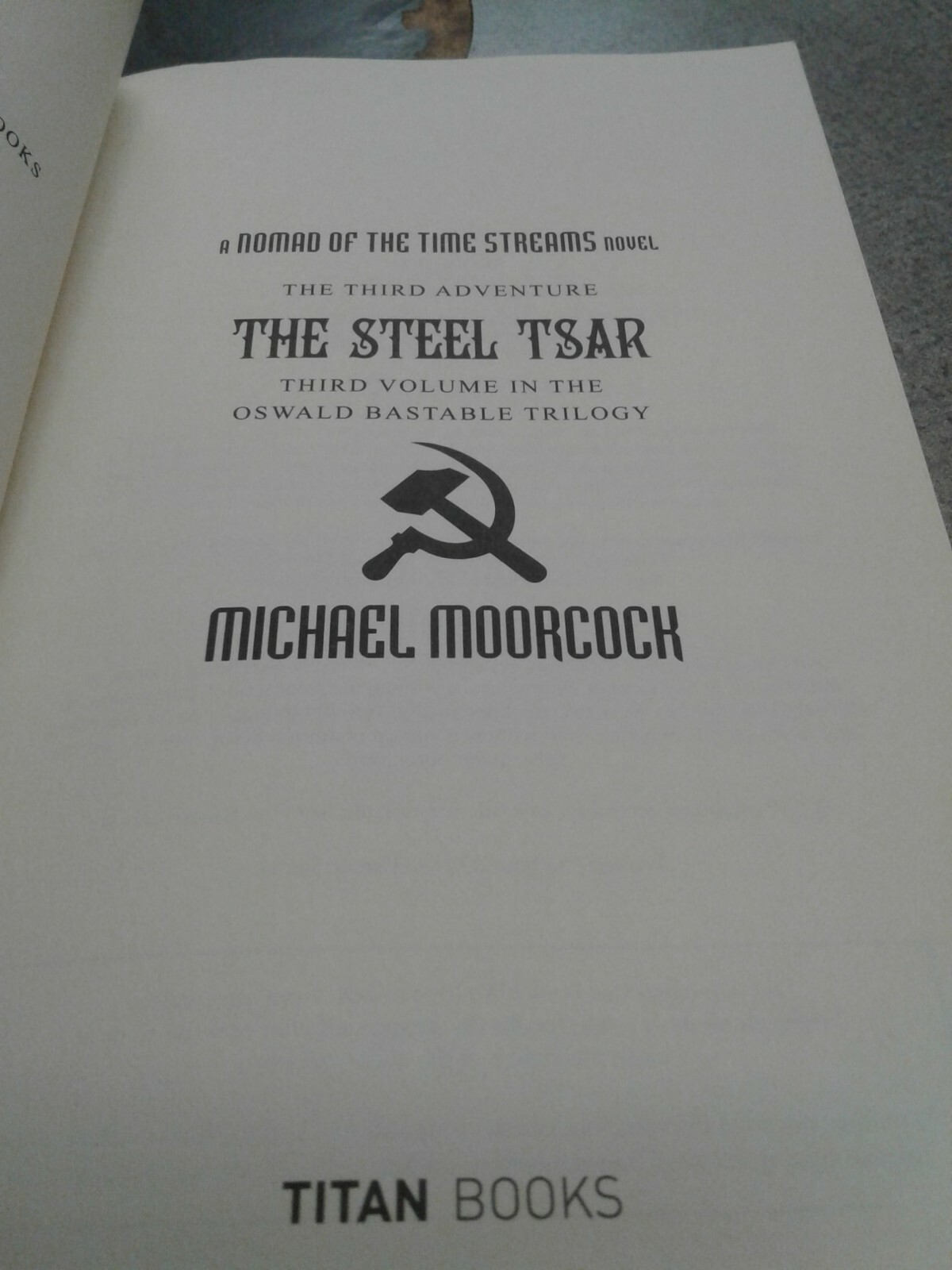 Nomad of the Time Streams Ser.: The Steel Tsar : A Nomad of the Time ...