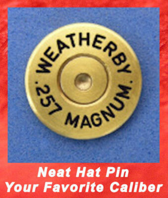 Weatherby Brass 257 MAGNUM Cartridge Hat or Jacket Pin Tie Tac Bullet ...