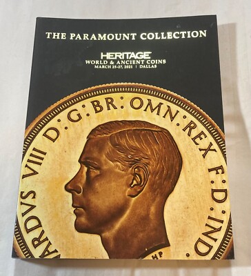 Heritage The Paramount Collection World & Ancient Coins Catalog March ...