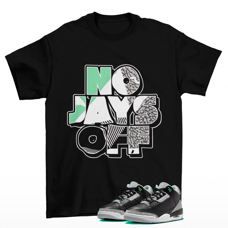 Jay All Day Sneaker Shirt to Match Jordan 3 Retro Green Glow CT8532-031 ...