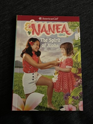 American Girl Meet Book - Nanea: the Spirit of Aloha by Kirby Larson | eBay