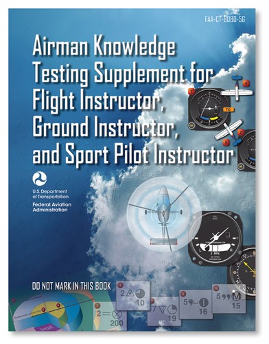 Airman Knowledge Testing Supplement - Flight, Ground and Sport ...