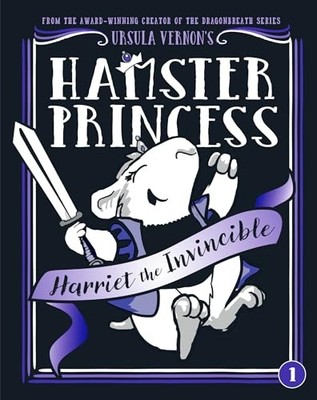 Hamster Princess: Harriet the Invincible: 1 by Vernon, Ursula Book The ...