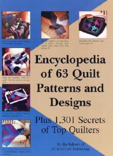 Encyclopedia of 63 Quilt Patterns and Designs: Plus 1,301 Secrets of Top... 9780915099757| eBay