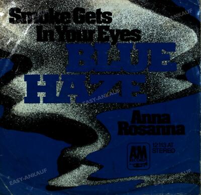 Blue Haze - Smoke Gets In Your Eyes / Anna Rosanna 7in 1972 (VG+/VG+ ...