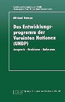 Das Entwicklungsprogramm der Vereinten Nationen (Undp) (1997 ...